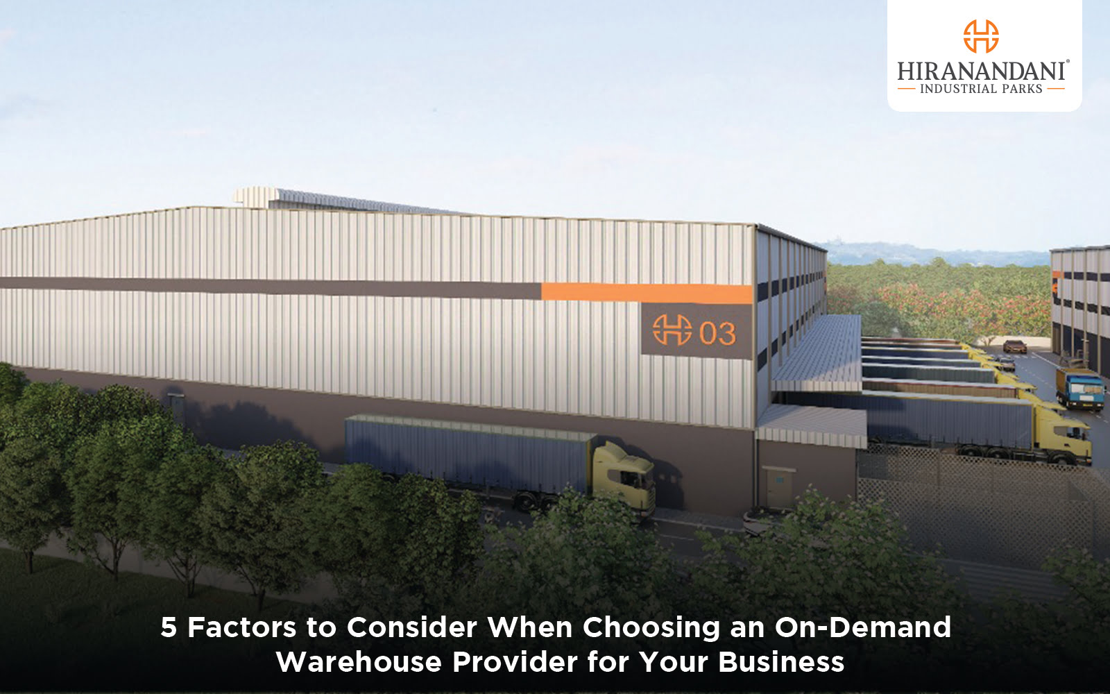 Factors to Consider When Selecting an On-Demand Warehouse Provider